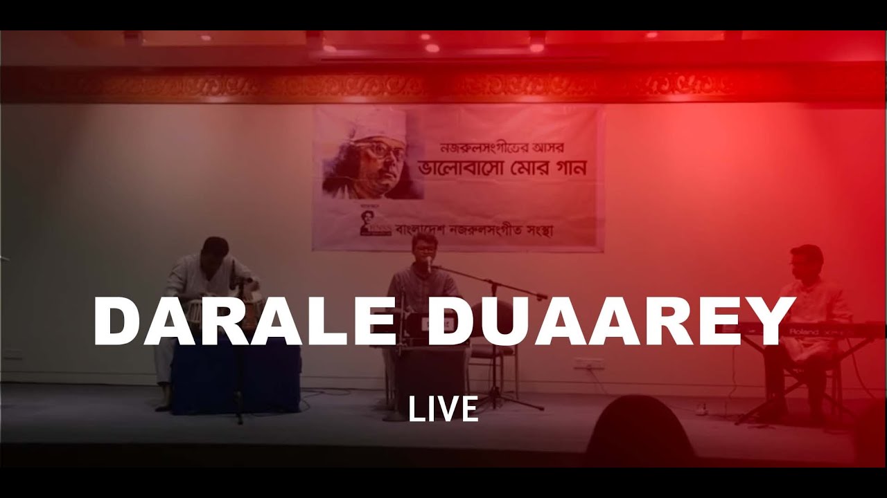 Darale Duaarey | Live | Nazrul Sangeet - YouTube