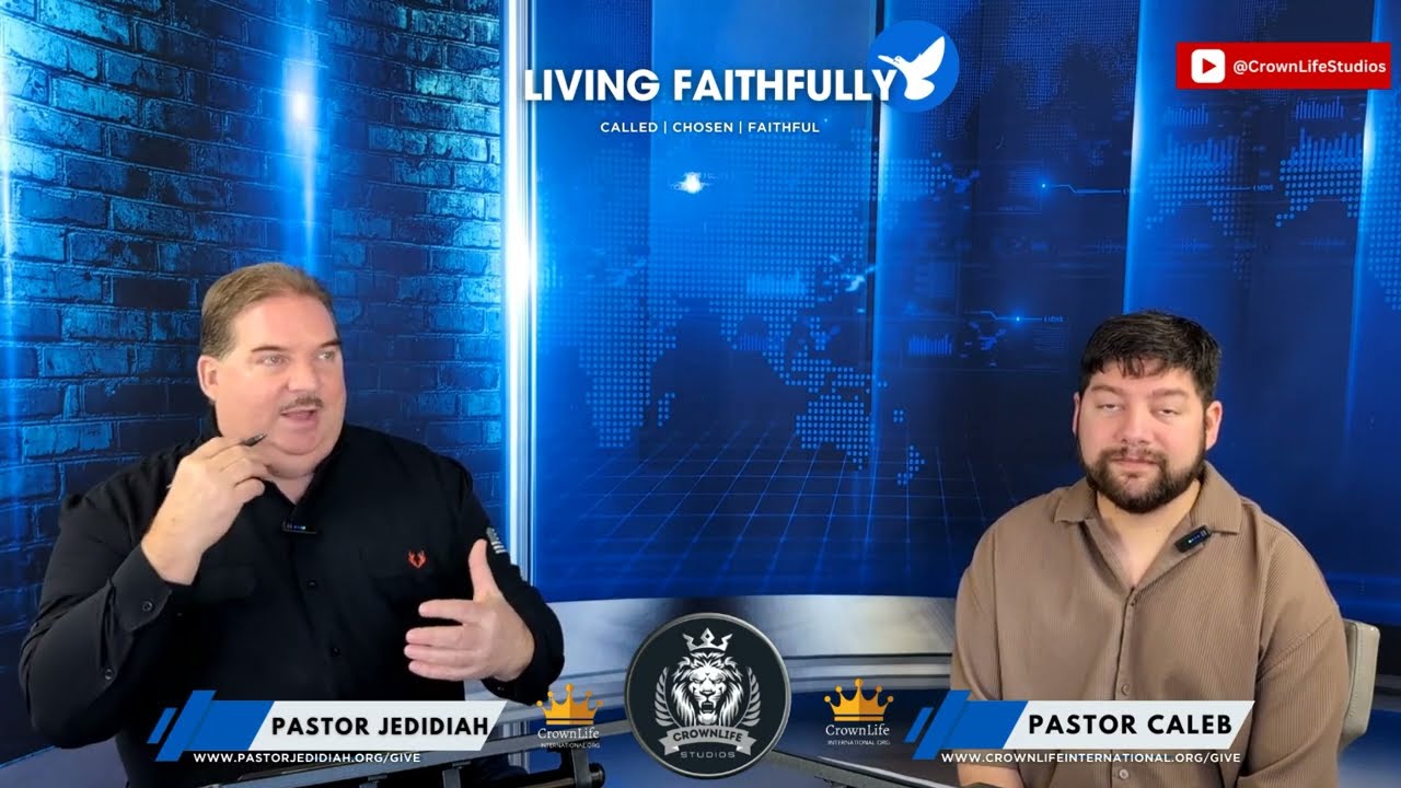 Episode 3 Living Faithfully Pastor Jedidiah Pastor Caleb | CrownLife ...