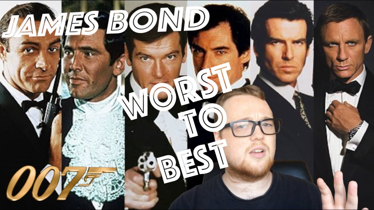 James Bond Franchise - Ranking: Worst to Best - YouTube