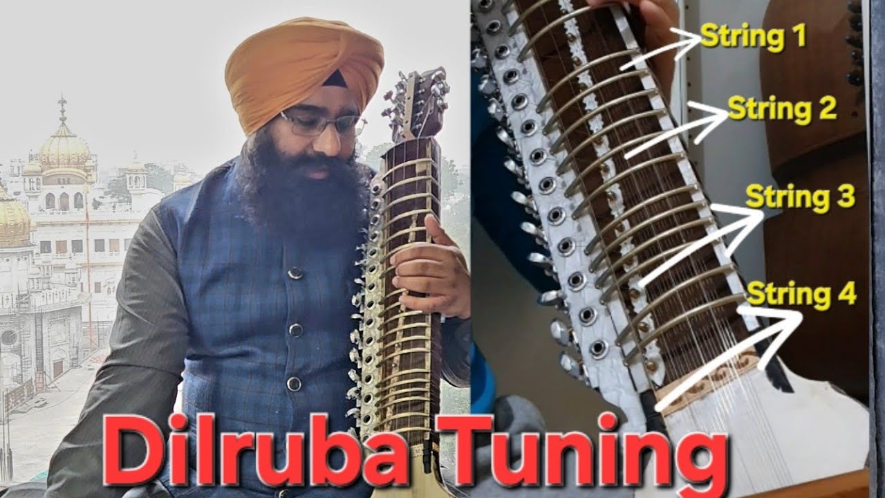 Learn Dilruba | How to tune the Dilruba | Dilruba Tuning | Tuning of ...
