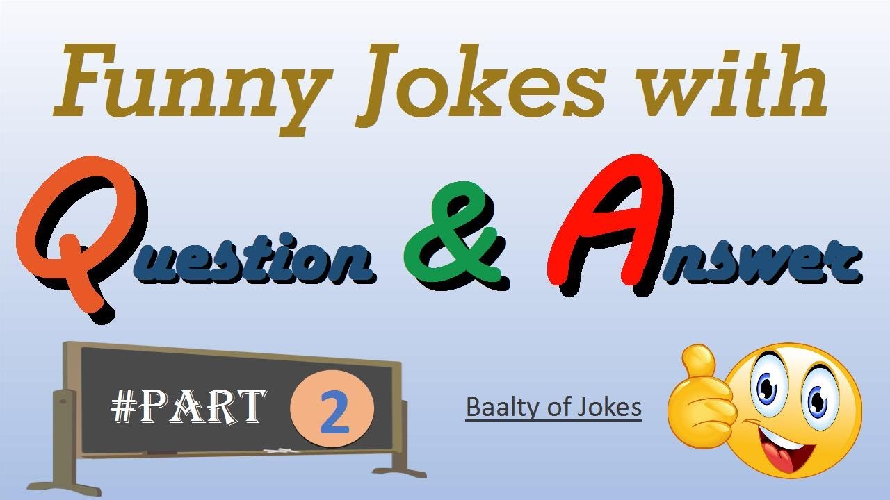 9 Best Question-Answer Jokes [English] #Part2 - YouTube