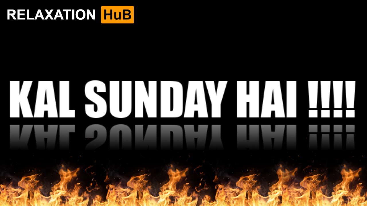 Most funny song on Instagram | kal SUNDAY hai | 1 hour - YouTube