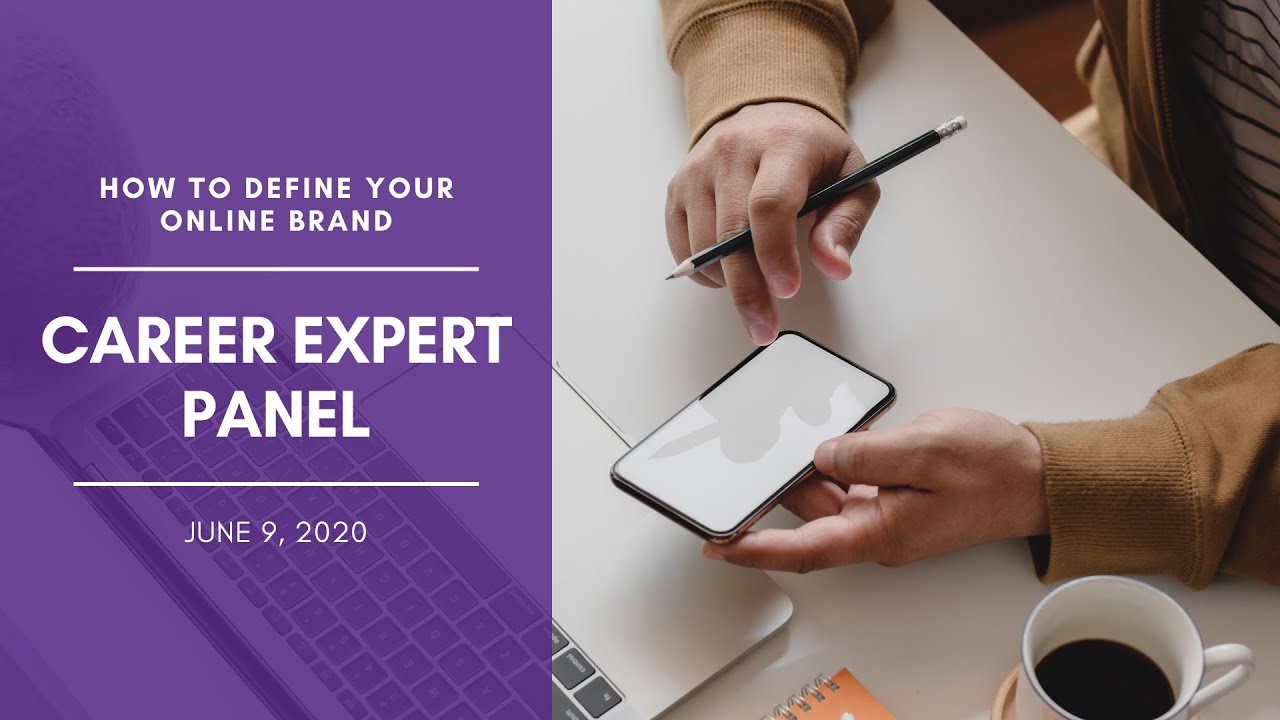 Career Expert Panel: How to Define Your Online Brand - YouTube
