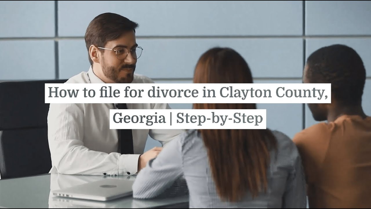 How to file for divorce in Clayton County, Georgia - YouTube