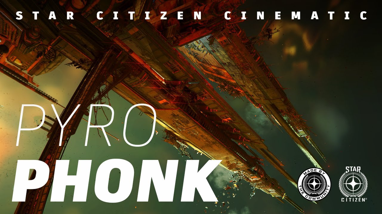 Pyro Phonk | Star Citizen Cinematic - YouTube
