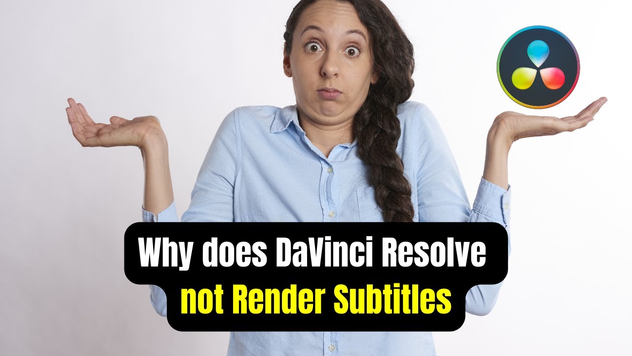 Why Does DaVinci Resolve Not Render Subtitles YouTube Why Does DaVinci Resolve Not Render Subtitles YouTube