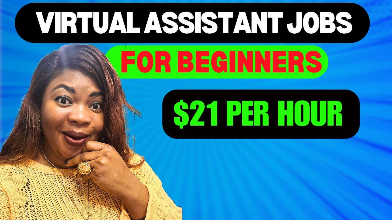 Currently Hiring Virtual Assistant Jobs For Beginners ($21/Hour) Work ...