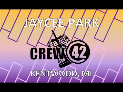 Crew 42 - Disc Golf - Jaycee Park (Kentwood) 2019 - YouTube