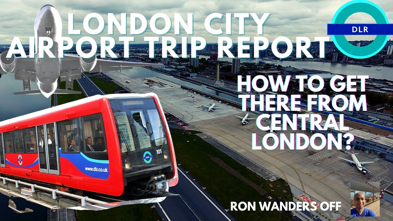 How can you get to London City Airport by train? - YouTube