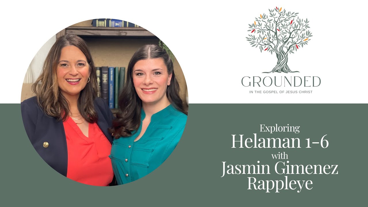 Episode 29 - Helaman 1-6, Jasmin Gimenez Rappleye and Barbara Morgan Gardner - YouTube