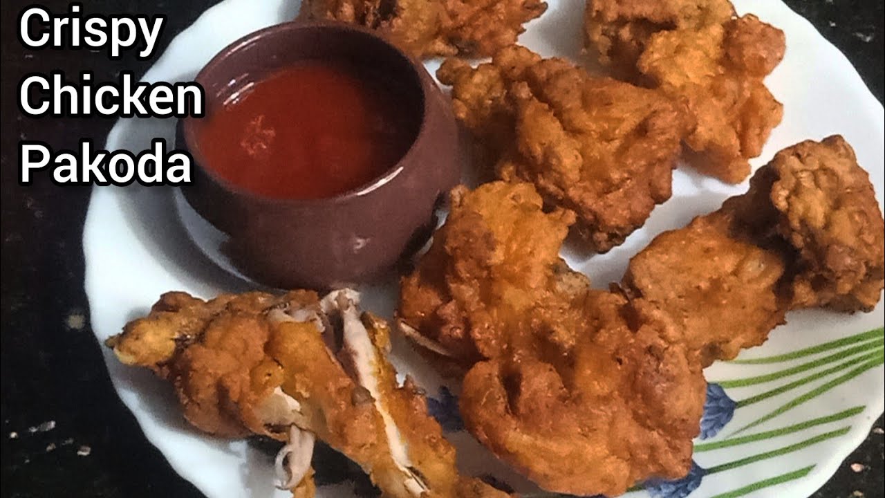 Crispy Chicken Pakoda Recipe | कुरकुरा चिकन पकोड़ा | Ghar per banaaiye ...