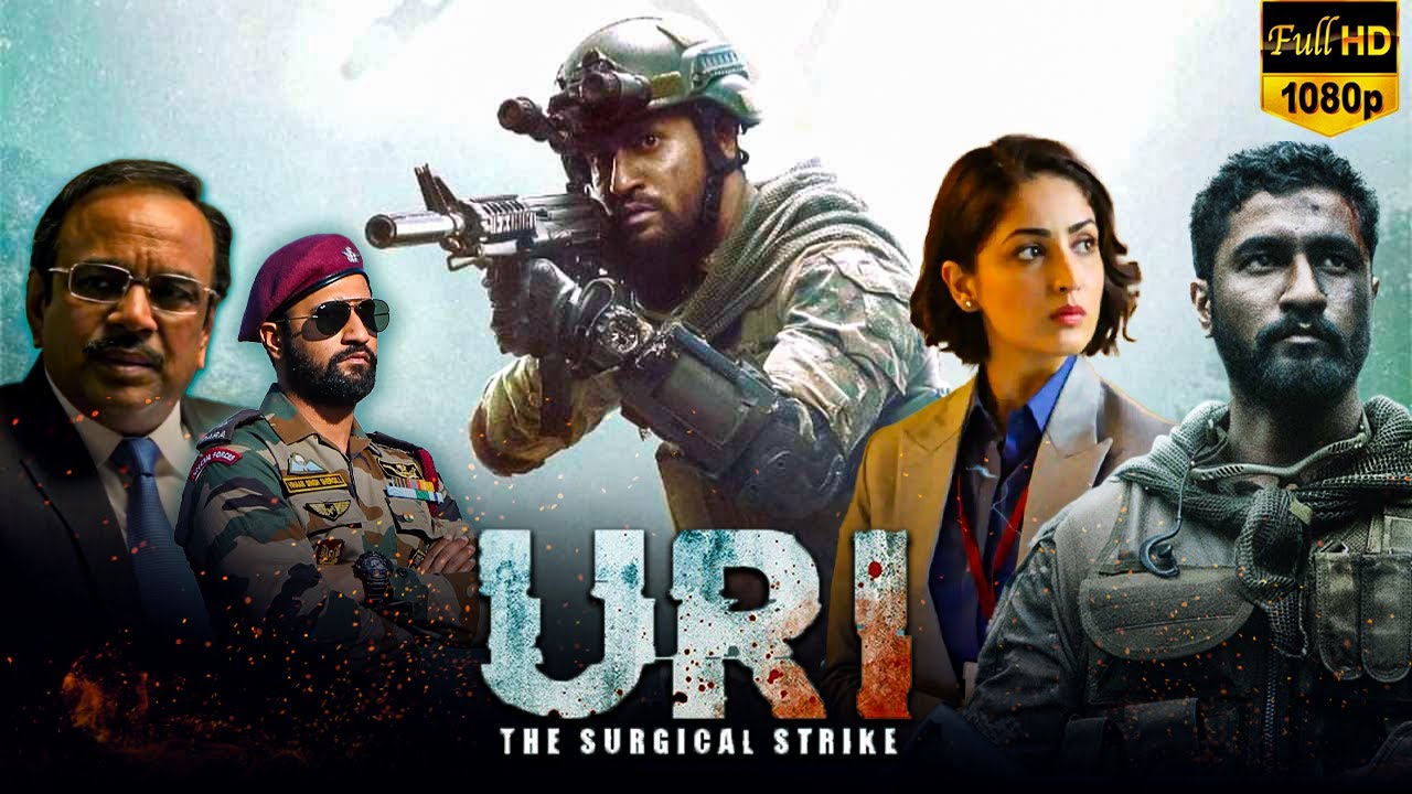 Uri: The Surgical Strike Full Movie HD | Vicky Kaushal | Yami | Mohit ...