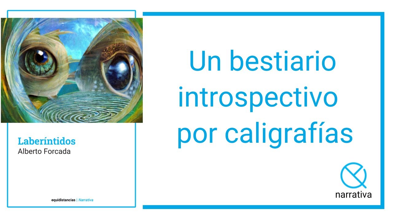 Reseña de "Laberíntidos" de Alberto Forcada - YouTube