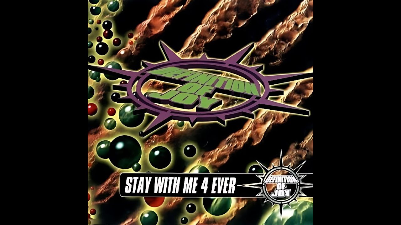 Definition Of Joy - Stay With Me 4 Ever (Original Extended) (1994 ...