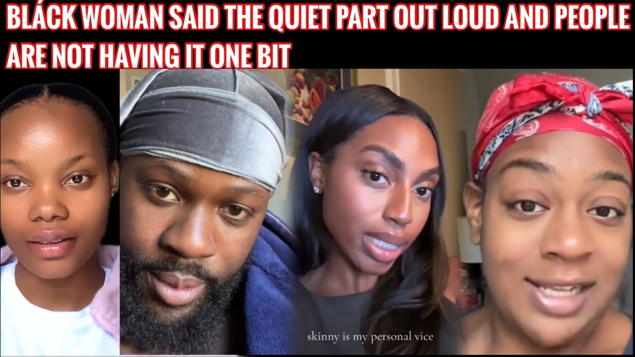 BLÁCK WOMAN SAID THE QUIET PART OF HER LIFE OUT LOUD AND PEOPLE COULDN ...