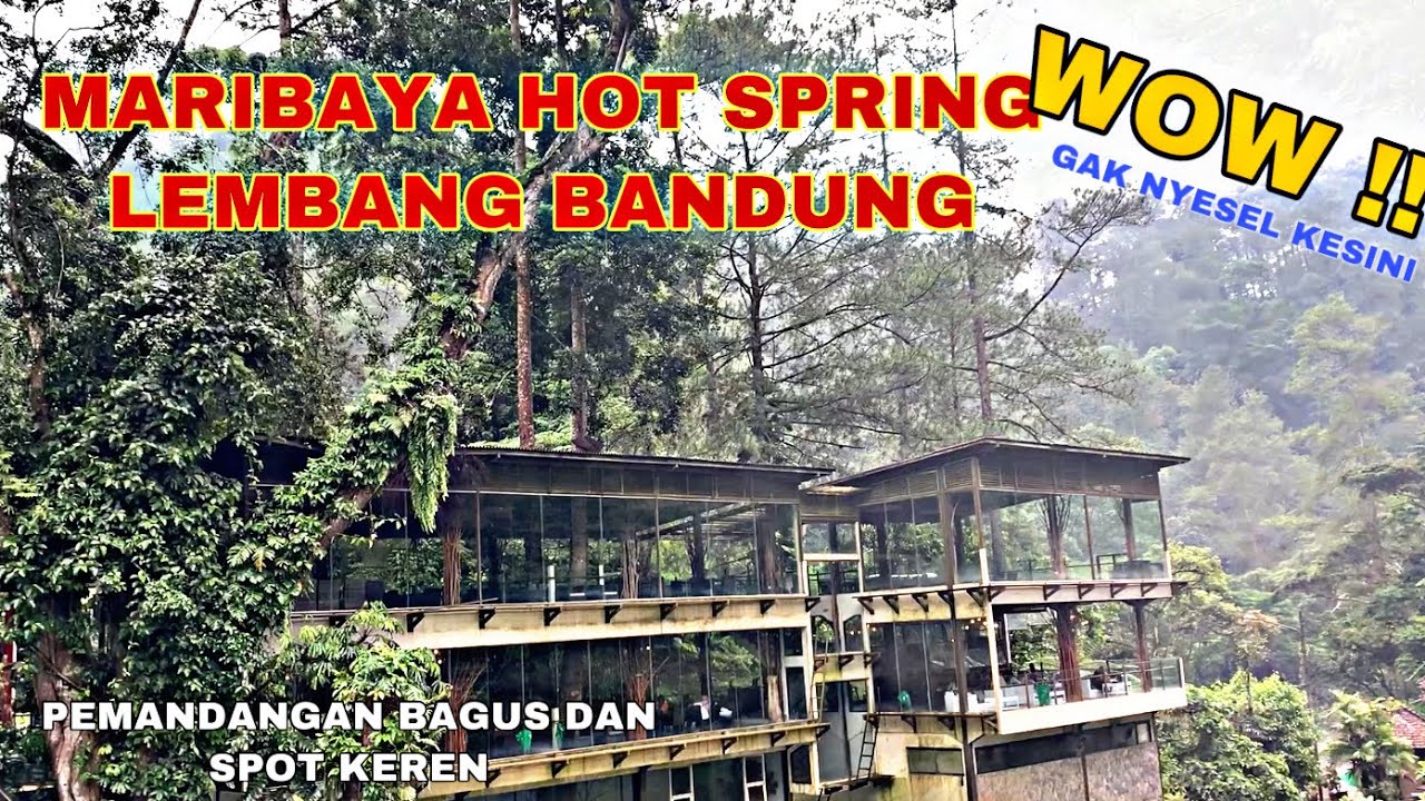 MARIBAYA NATURAL HOT SPRING, WISATA LEMBANG BANDUNG MURAH DAN SEJUK ...