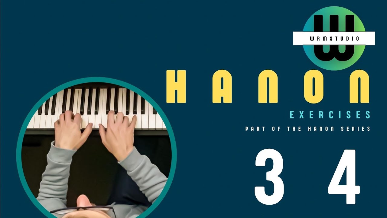 HANON EXERCISE NO. 34 - YouTube