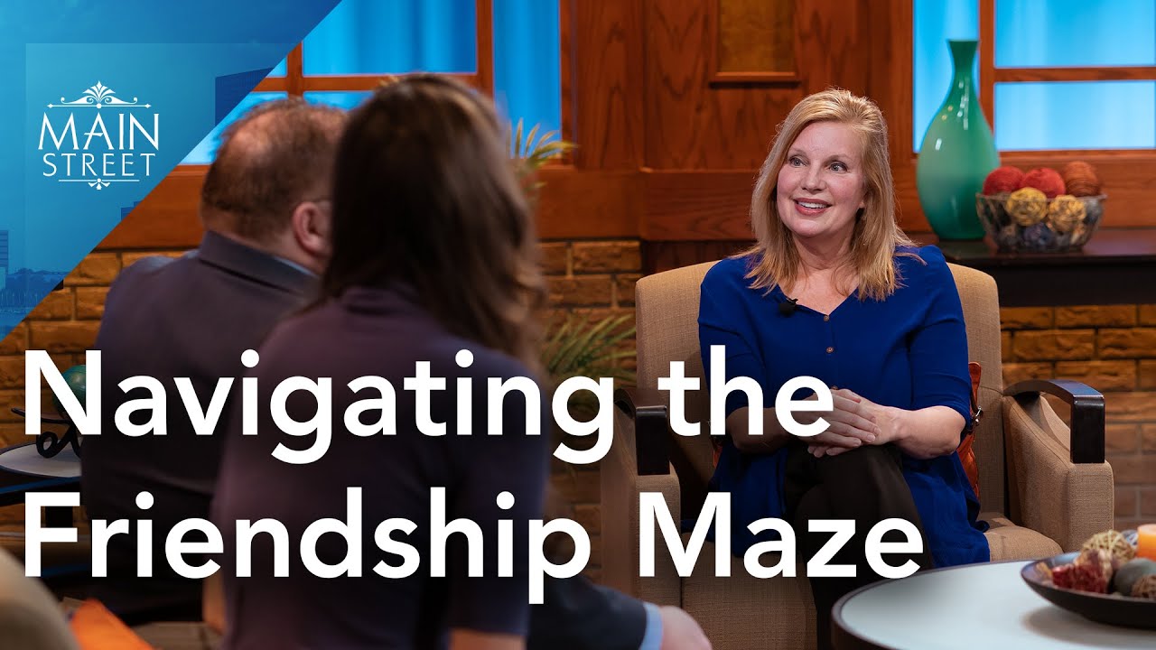 Navigating the Friendship Maze | Michele Howe | Main Street - YouTube