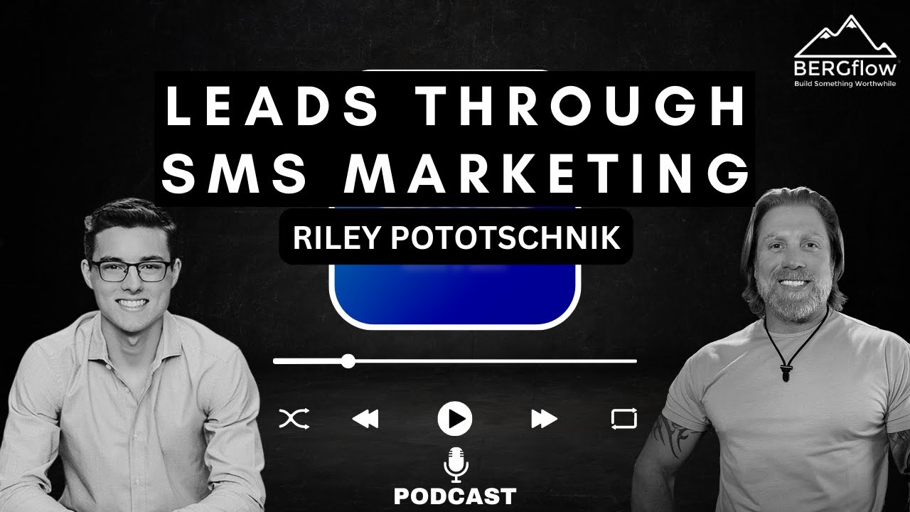 Leads Through SMS Marketing w/Riley Pototschnik - YouTube