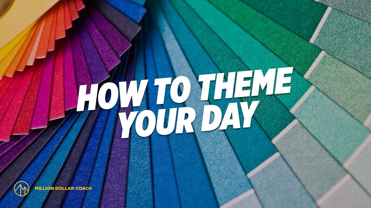 How to Theme Your Day - YouTube