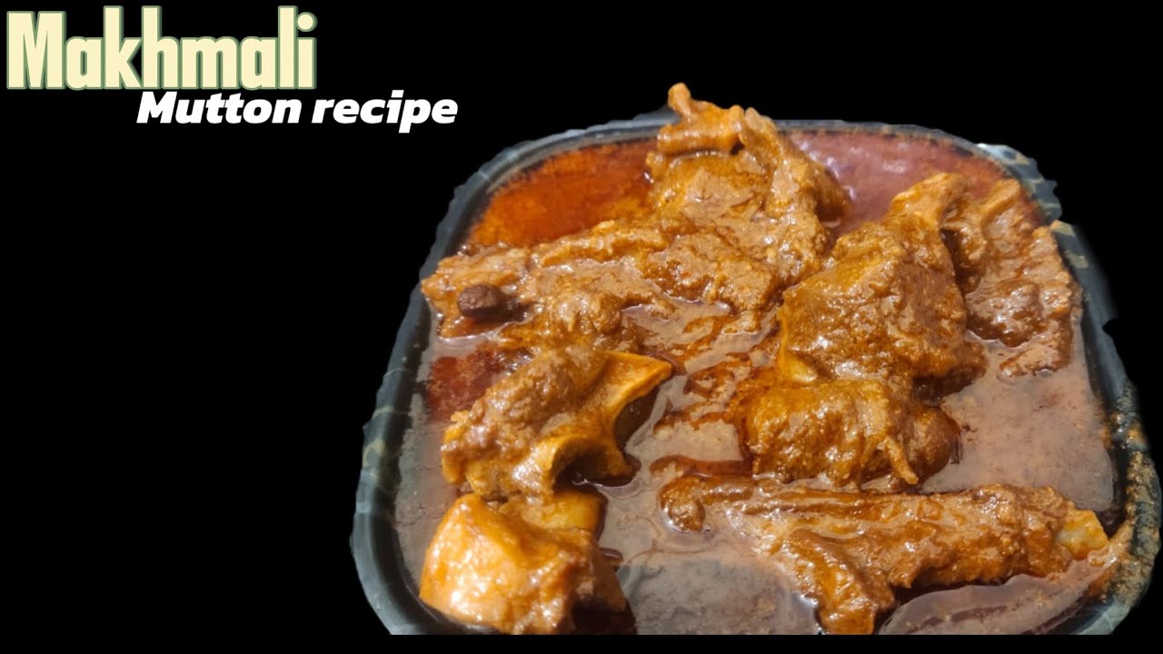 Mutton makhmali Recipe || How To Make Mutton Makhmali Recipe At Home ...