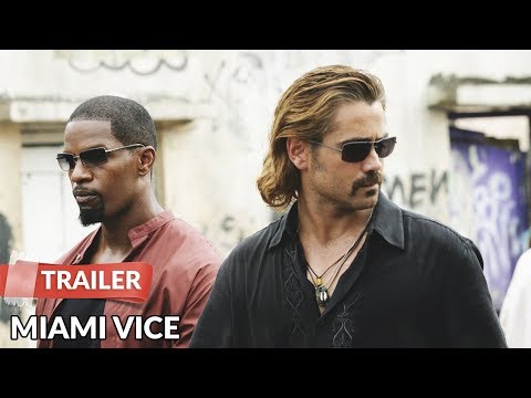 Miami Vice (2006) Trailer HD | Colin Farrell | Jamie Foxx