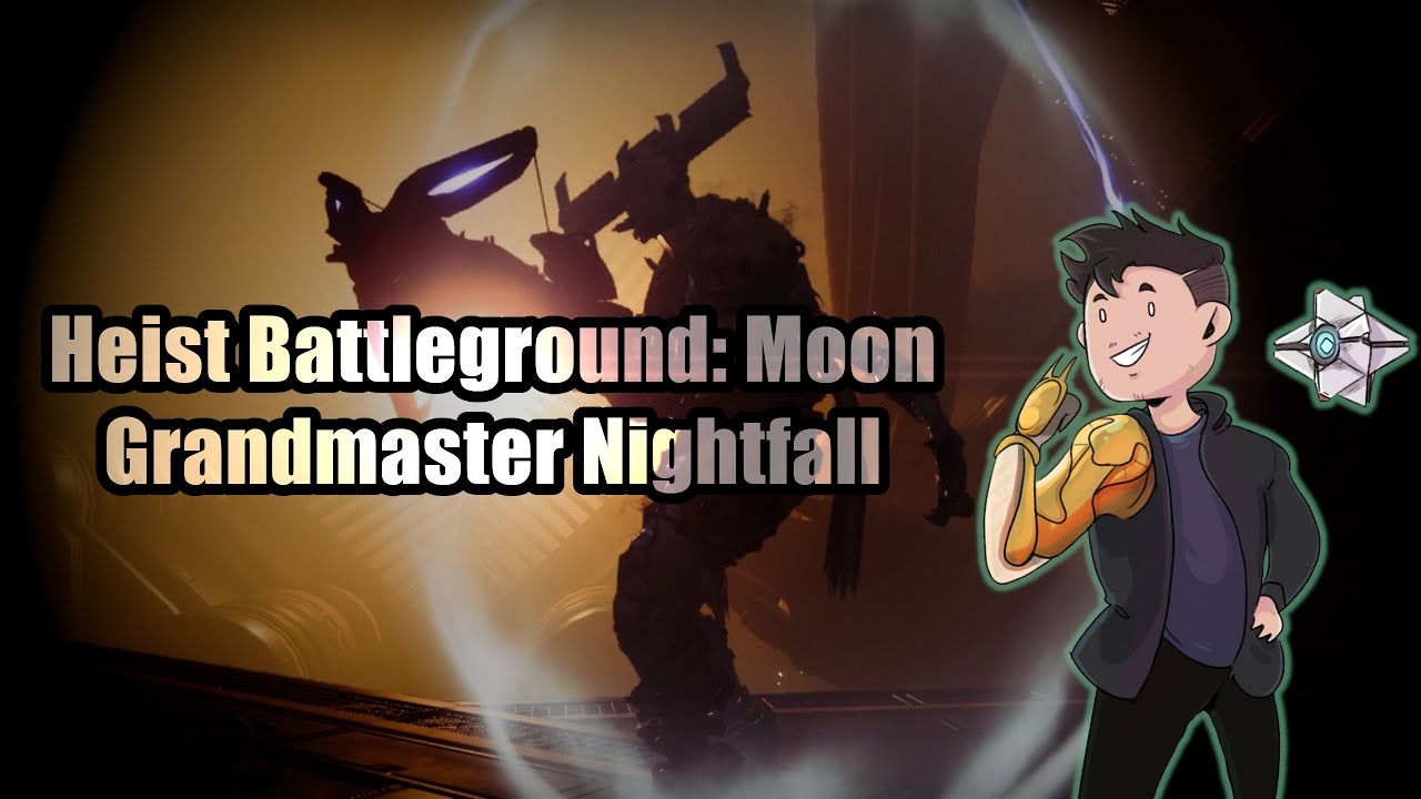 Heist Battleground: Moon Grandmaster Nightfall (Strand Hunter ...