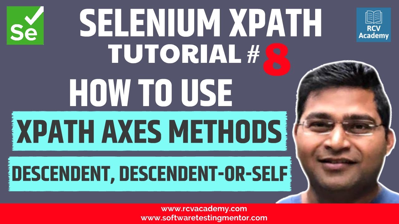 Selenium XPath Tutorial 8 Axes Method Descendant Descendant or self selenium-xpath-tutorial-8-axes-method-descendant-descendant-or-self