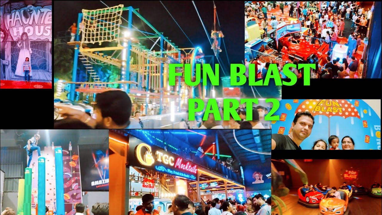FUN BLAST GAME AND ADVENTURE ZONE - PART 2 #funblast - YouTube
