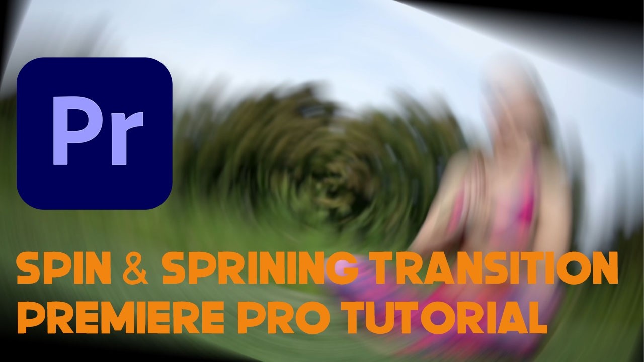 Spin & sprining transition premiere pro tutorial - YouTube