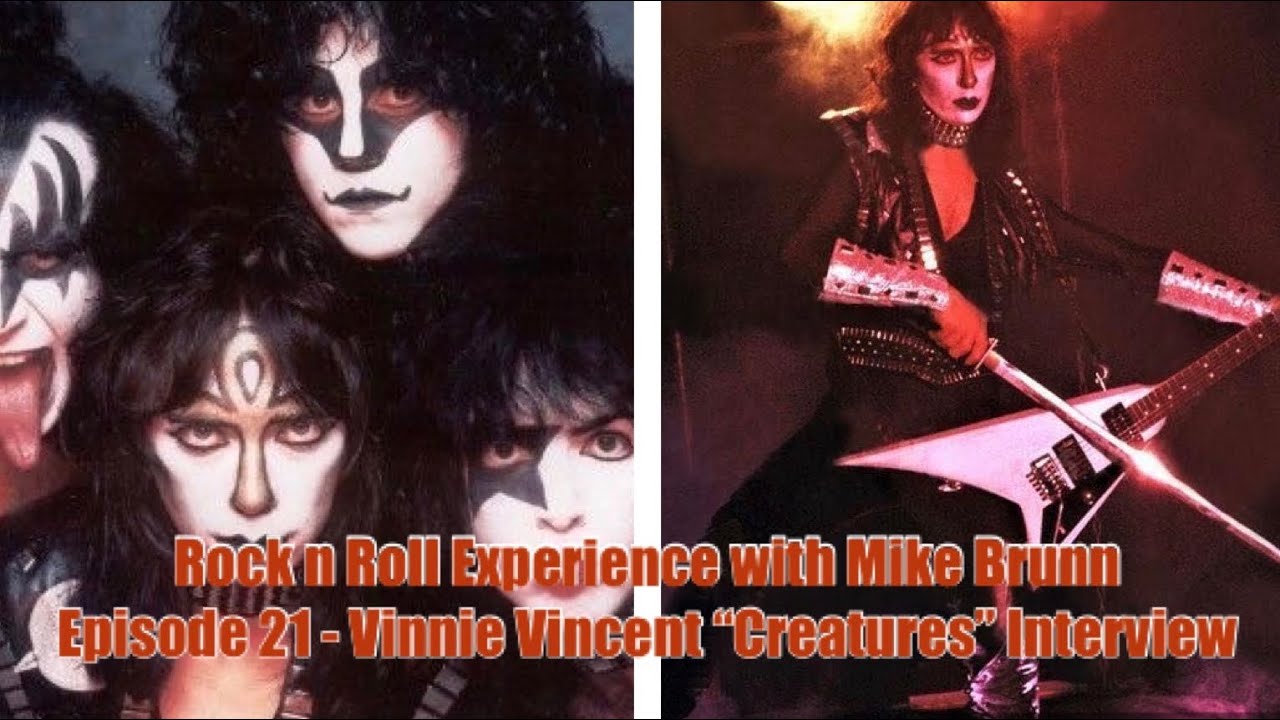 Ep. 21: Vinnie Vincent "Creatures of the Night" KISS era Interview ...