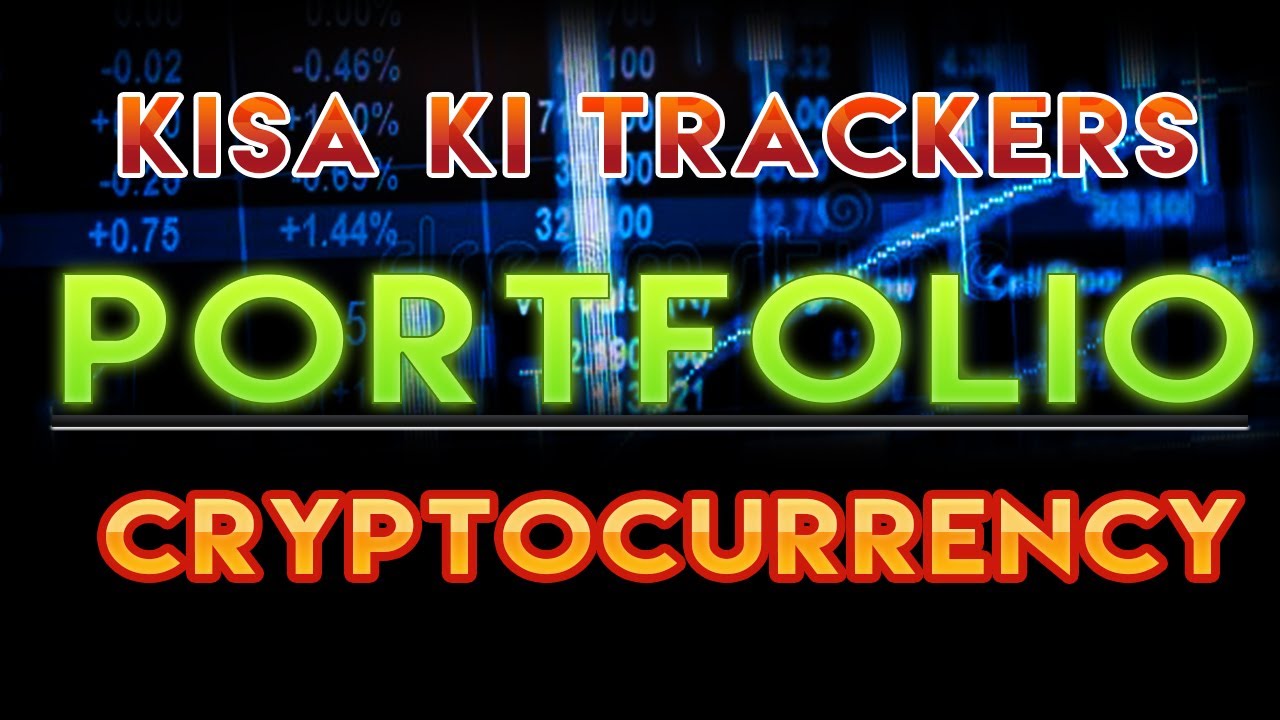 #8 kisak ki tracker potfolio nan crypto - YouTube