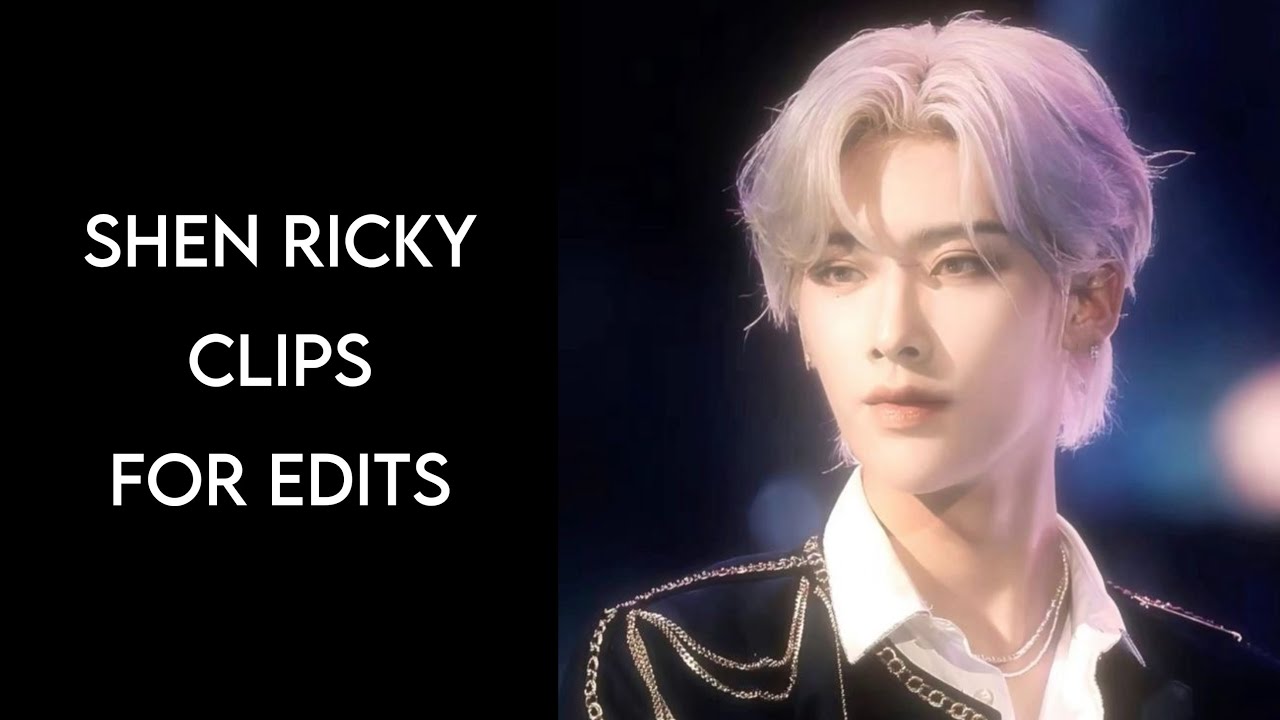 [HD] shen ricky hot/cute editing clips | scene pack #1 - YouTube