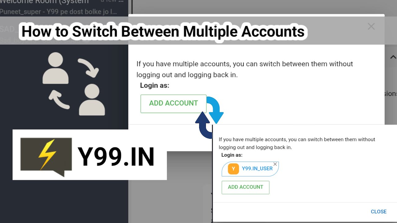 How to Switch Between Multiple Accounts on Y99 Chat | Switch Accounts ...