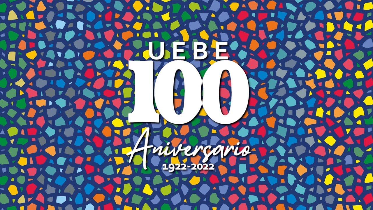 100 Aniversario UEBE - Sábado 27 mañana - YouTube