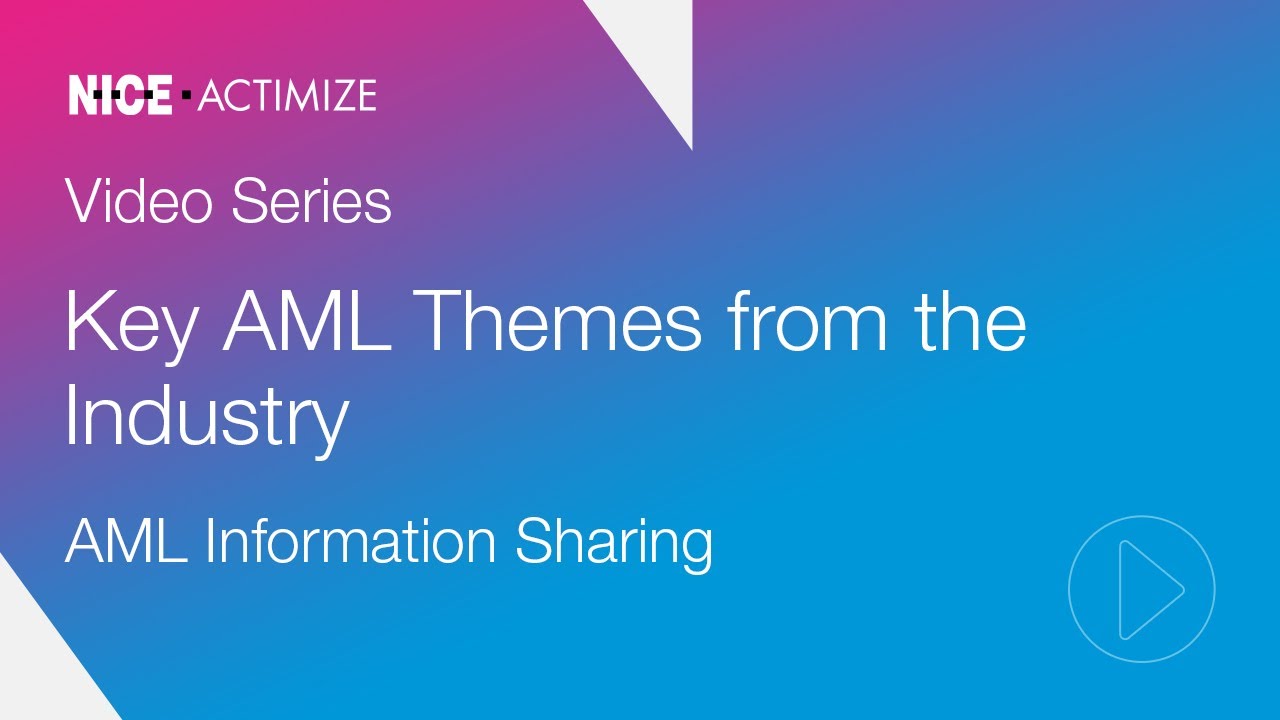 AML Themes from Across the Industry: AML Information Sharing - YouTube