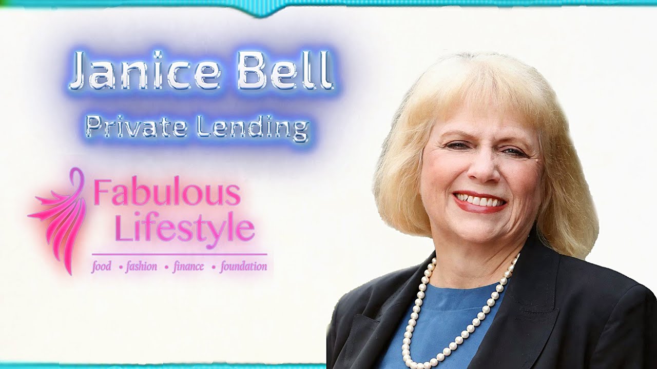 Fabulous Lifestyle with Steve Matley and Janice Bell on Private Lending ...