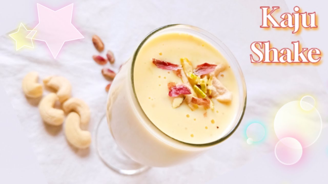 Kaju Shake Recipe | How to make Kaju shake | Cashew milk shake ...