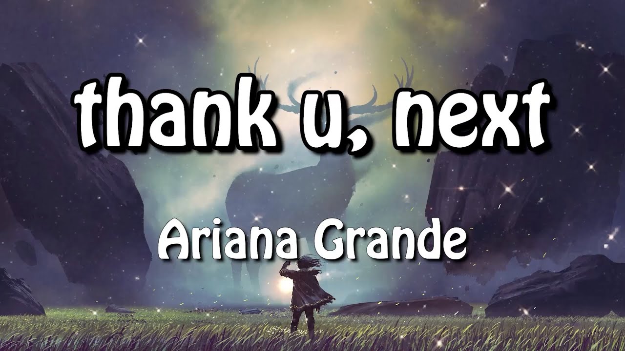 Ariana Grande - thank u, next (Lyrics) - YouTube