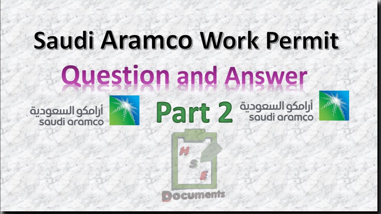 Saudi Aramco Work Permit Receiver Exam Part 2 | 25 Essential Questions ...