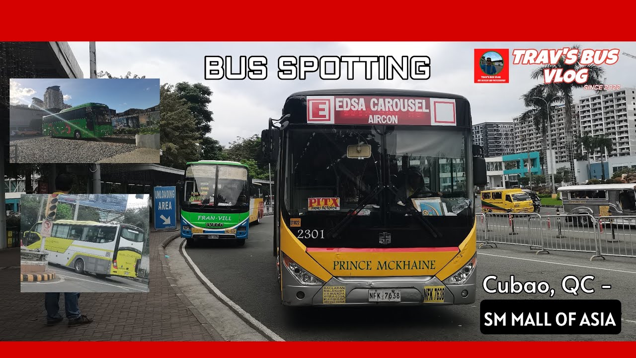 BUS SPOTTING | CUBAO, QC - SM MALL OF ASIA - YouTube