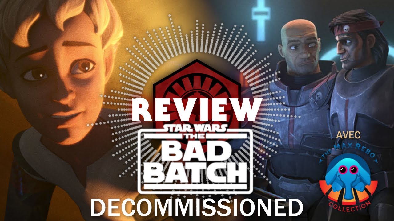 THE BAD BATCH - Episode 6 : Decommissioned (REVIEW) - La Tribune de ...