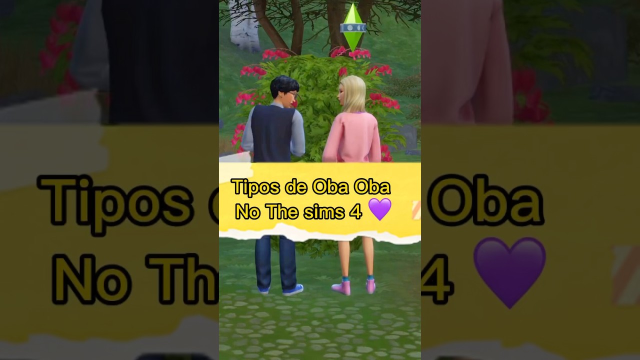 Tipos de Oba Oba no The sims 4 #shorts - YouTube