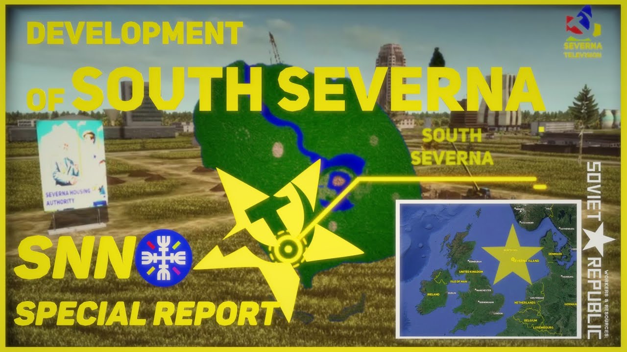 Building the Future: South Severna's New City and Nuclear Power ...