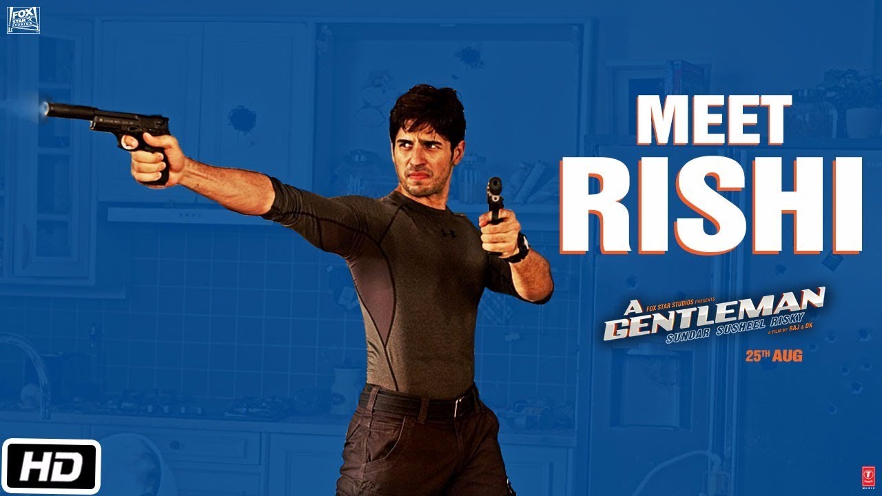 Meet Rishi | A GENTLEMAN - Sundar, Susheel, Risky | Sidharth ...