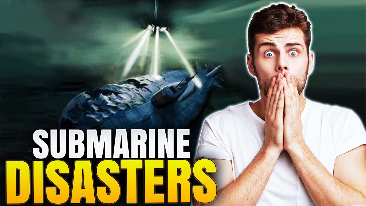 Worst Submarine Disasters and Accidents In Modern History! Top 9 - YouTube