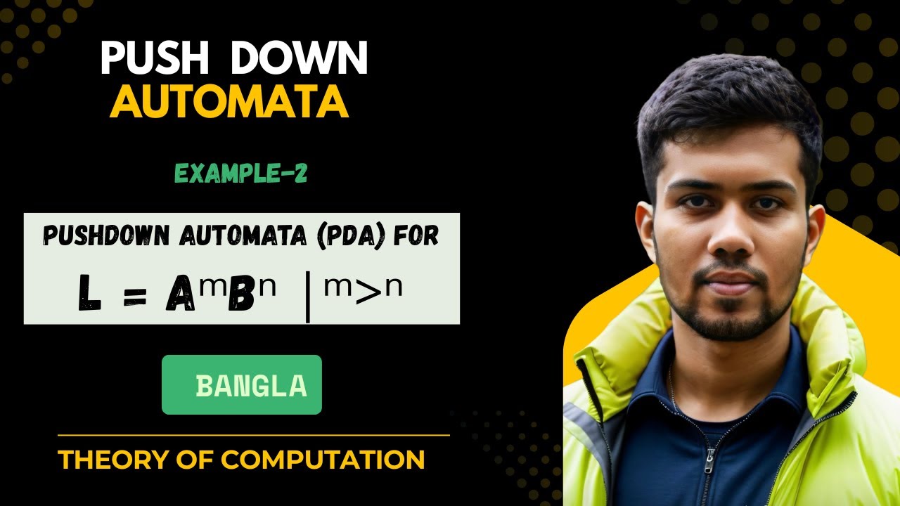 Example 2: Design a PDA for L = a^m b^n | m greater than n | Theory of Computation Bangla ...