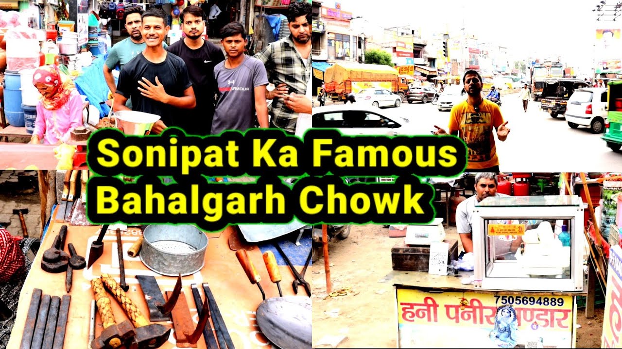 Sonipat Haryana ka beautiful Famous Bahalgarh Chowk Viral video - YouTube