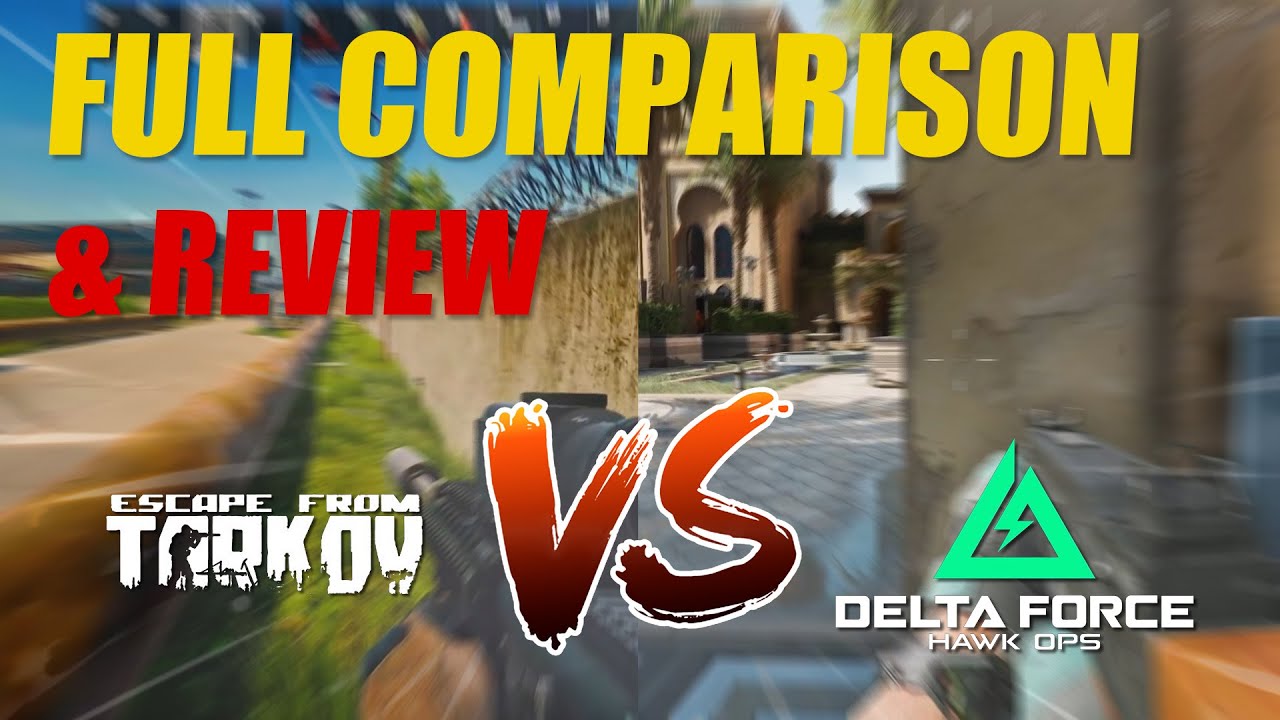 Delta Force vs Escape from Tarkov – In-Depth Discussion 🎮🔥 - YouTube
