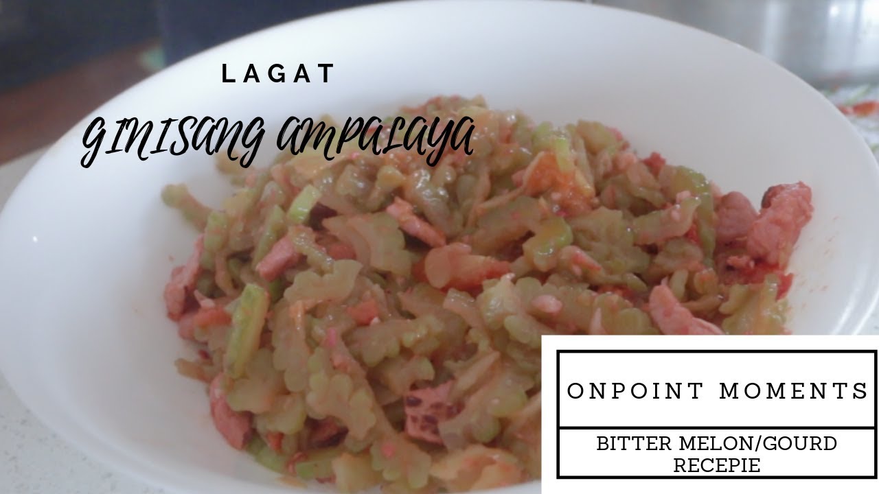 BITTER MELON/GOURD RECIPE - LAGAT (A FILIPINO DISH) - YouTube